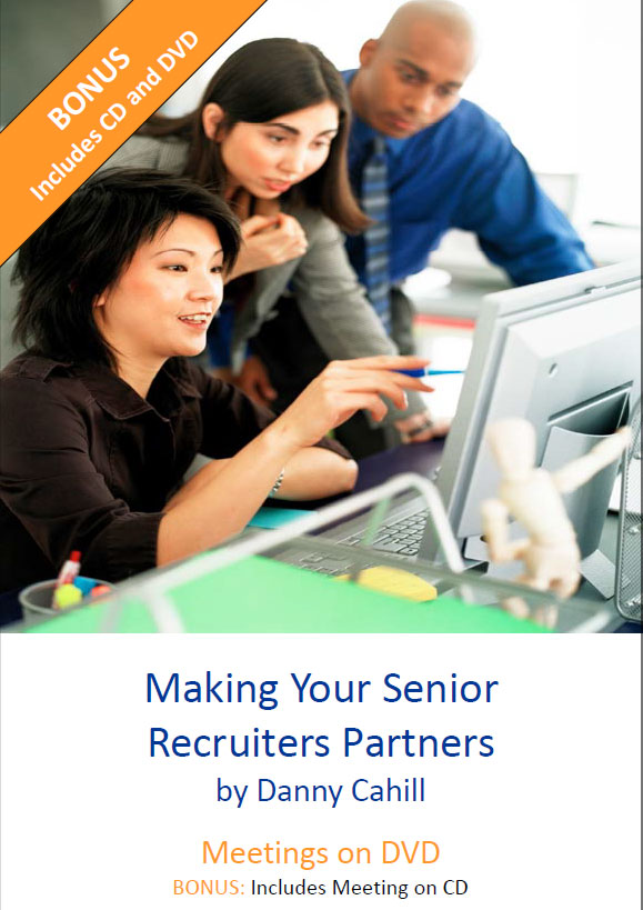 Making Your Senior Recruiters Partners - AccordingToDanny
